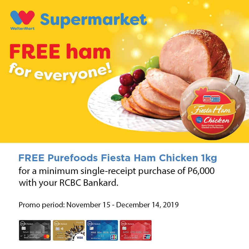 Free Ham at Walter Mart – RCBC Credit Card